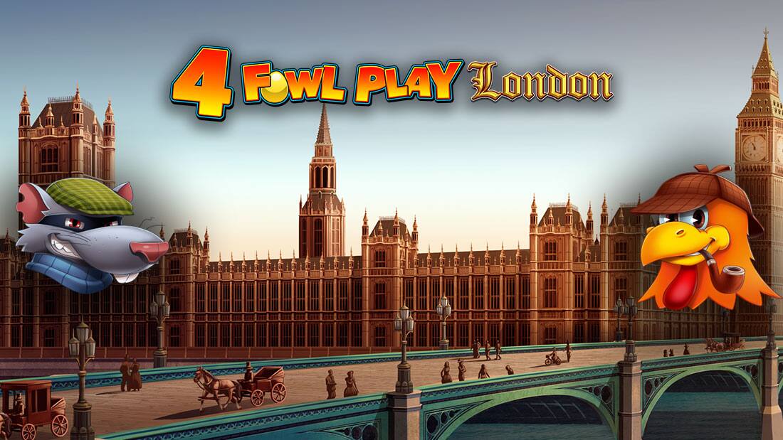 4 Fowl Play London Slot Online | 100 Free Spin | AdmiralBet