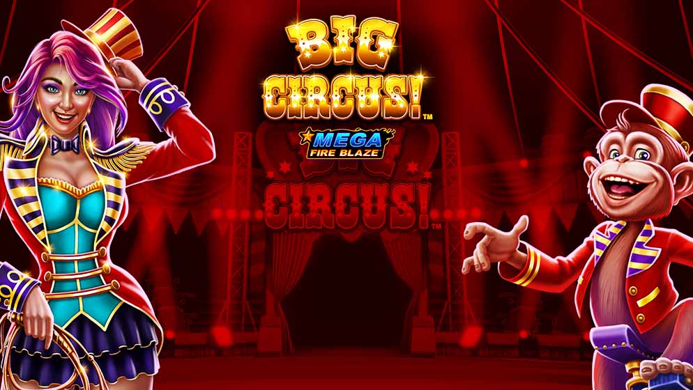Mega Fire Blaze Big Circus Slot Gratis | 40€ Bonus | Starvegas